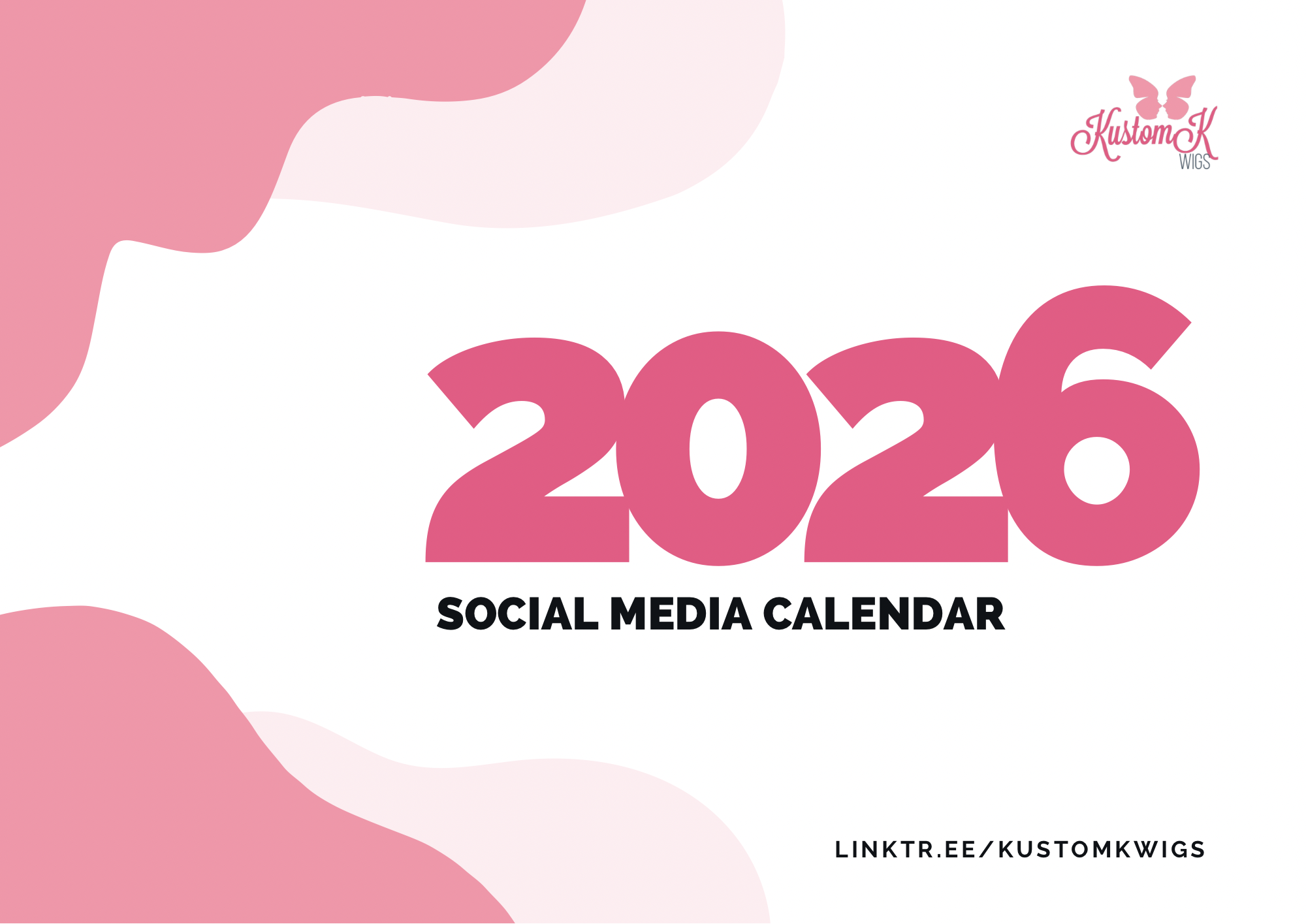 2026 Social Media Calendar – KustomK Wigs